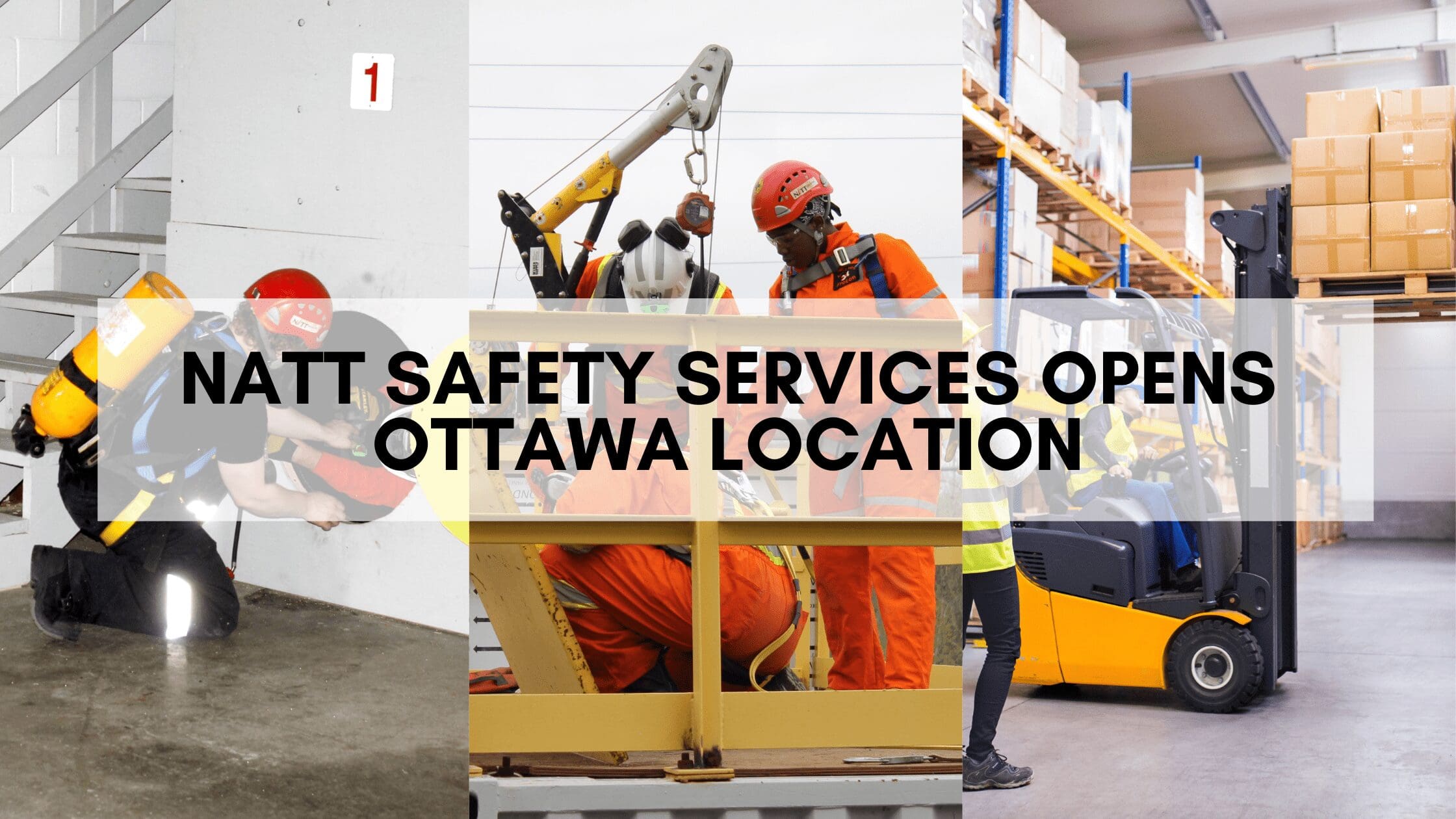 NATT Safety Services Opens Ottawa Location - Natt Group